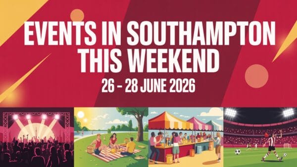 Events in Southampton This Weekend: 26 – 28 June 2026
